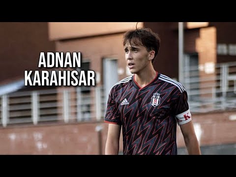 Adnan Karahisar • Besiktas JK • Highlights Video