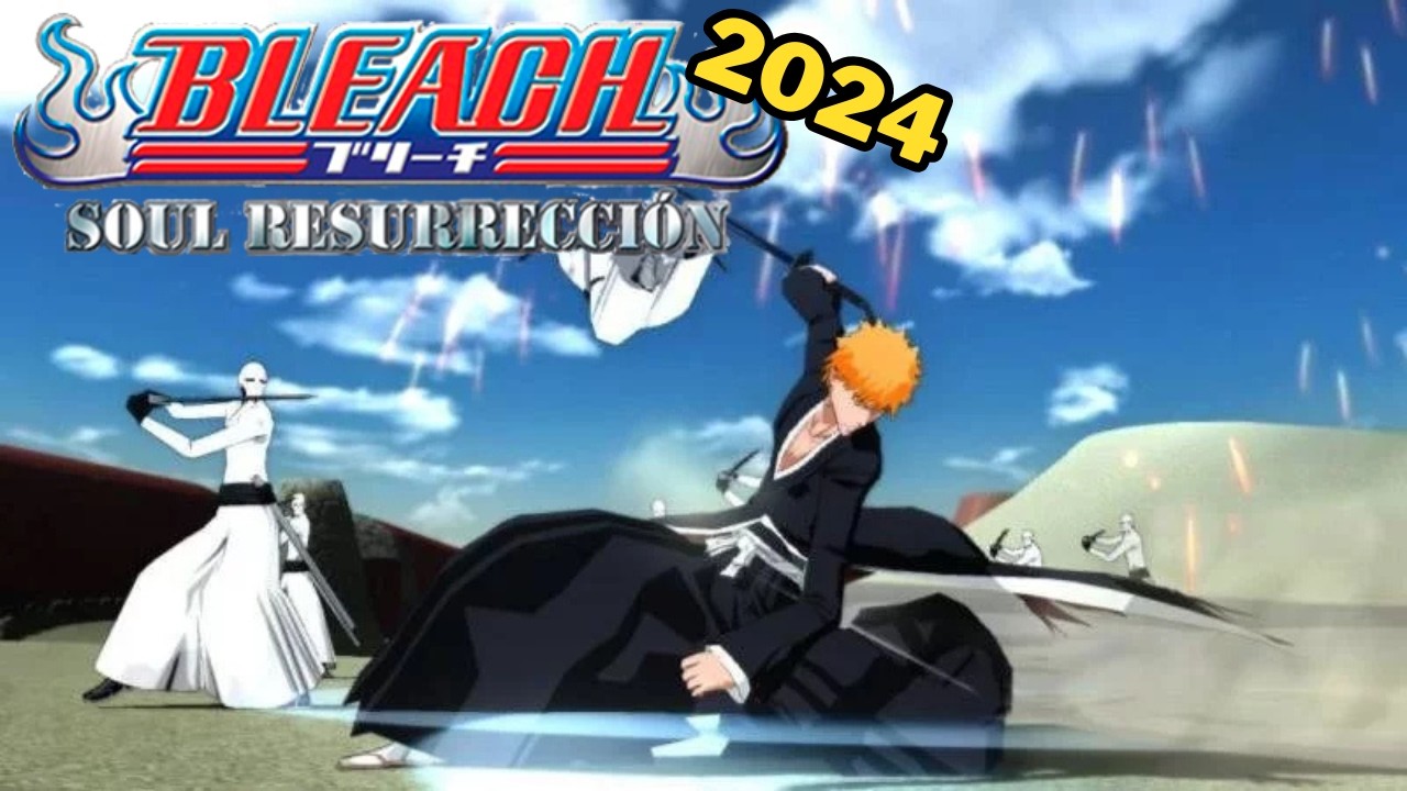 Bleach: Soul Resurrección en 2024 – Le Meilleur Hack & Slash Inspiré de ...