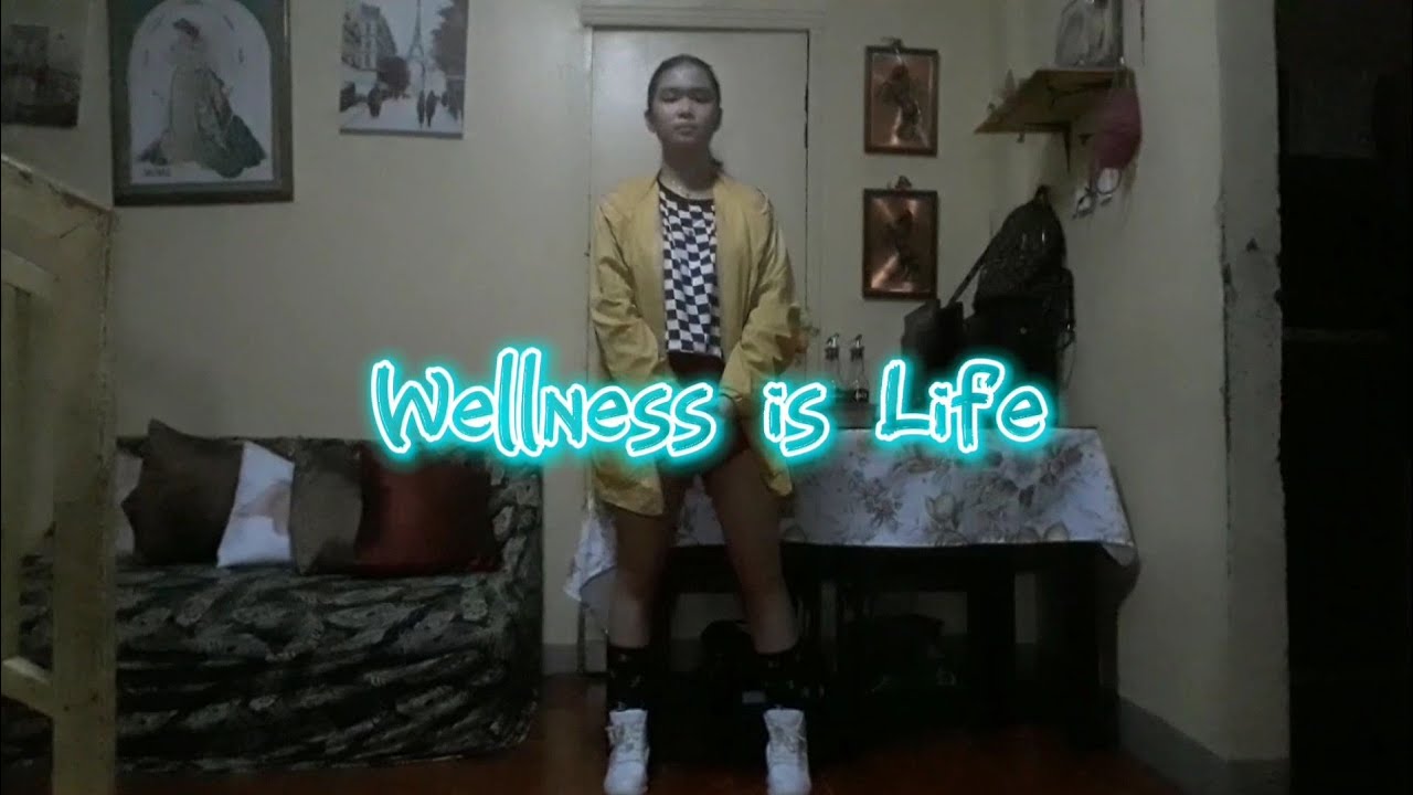 Wellness Is Life | Nestlé Wellness Dance 2021 | PROJECT FOR P.E - YouTube