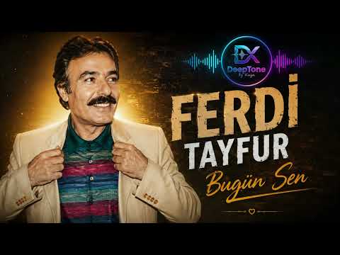 Ferdi Tayfur - Bugün Sen (2026 Remastered / High Quality Audio)