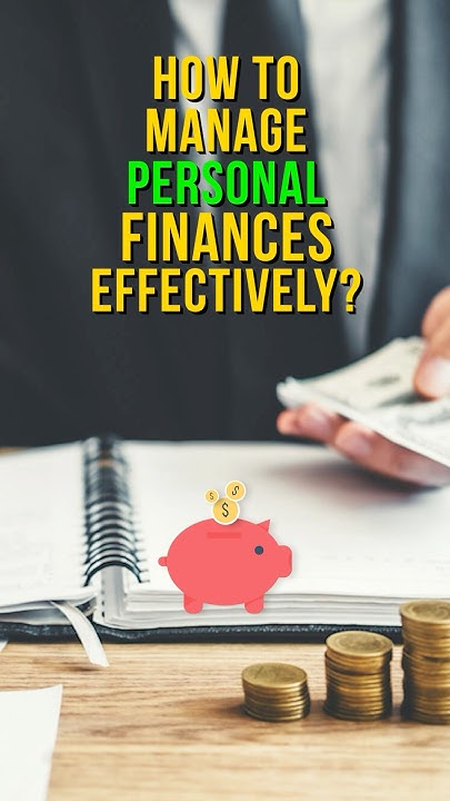 How to manage personal finances effectively? - YouTube