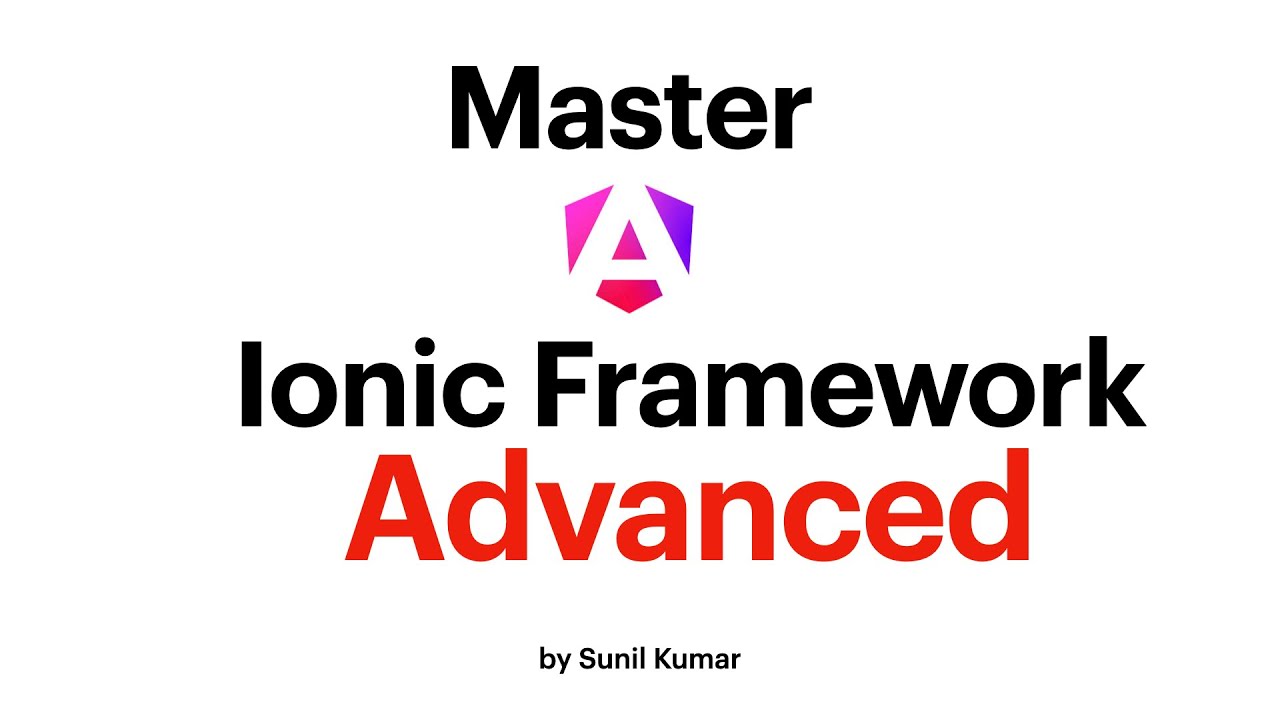 Mastering Ionic Framework: Tips and Tricks for Advanced Developers - YouTube