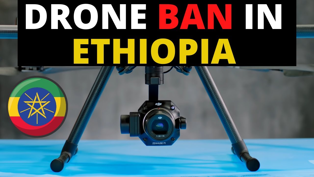 Drone ethiopia: Permit required to use the technology - YouTube