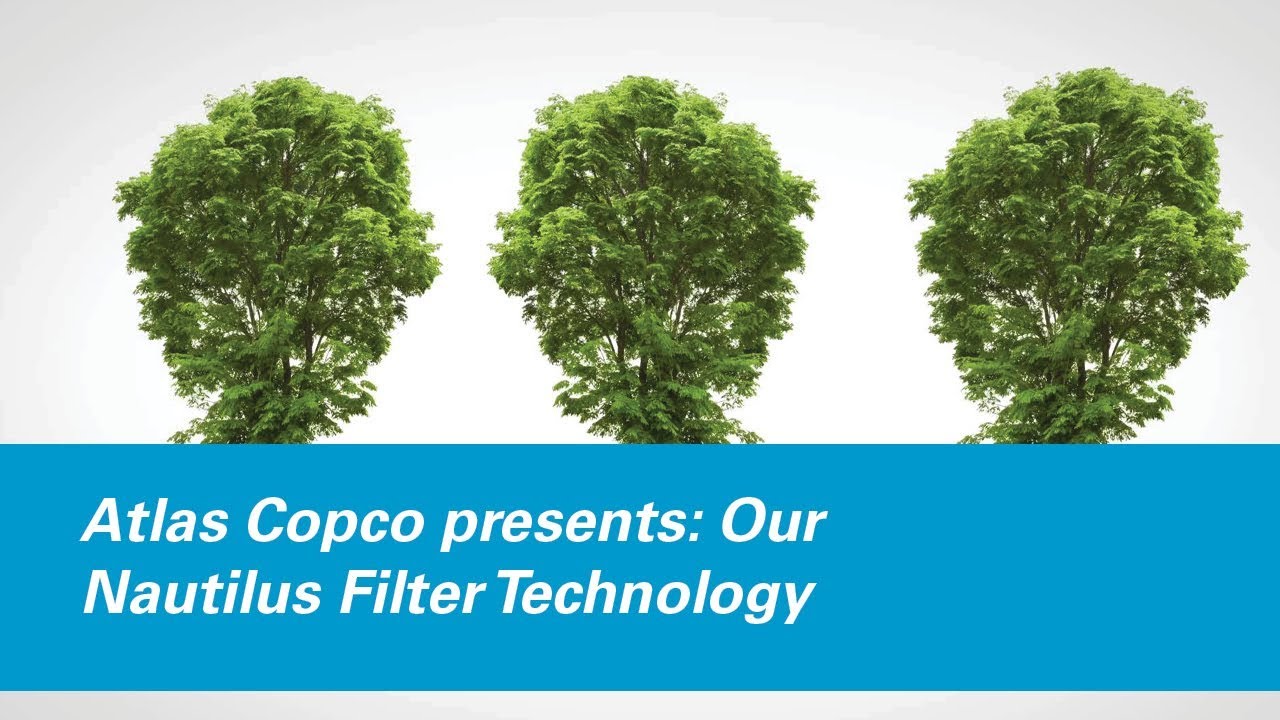 Atlas Copco presents: Our Nautilus Filter Technology - YouTube