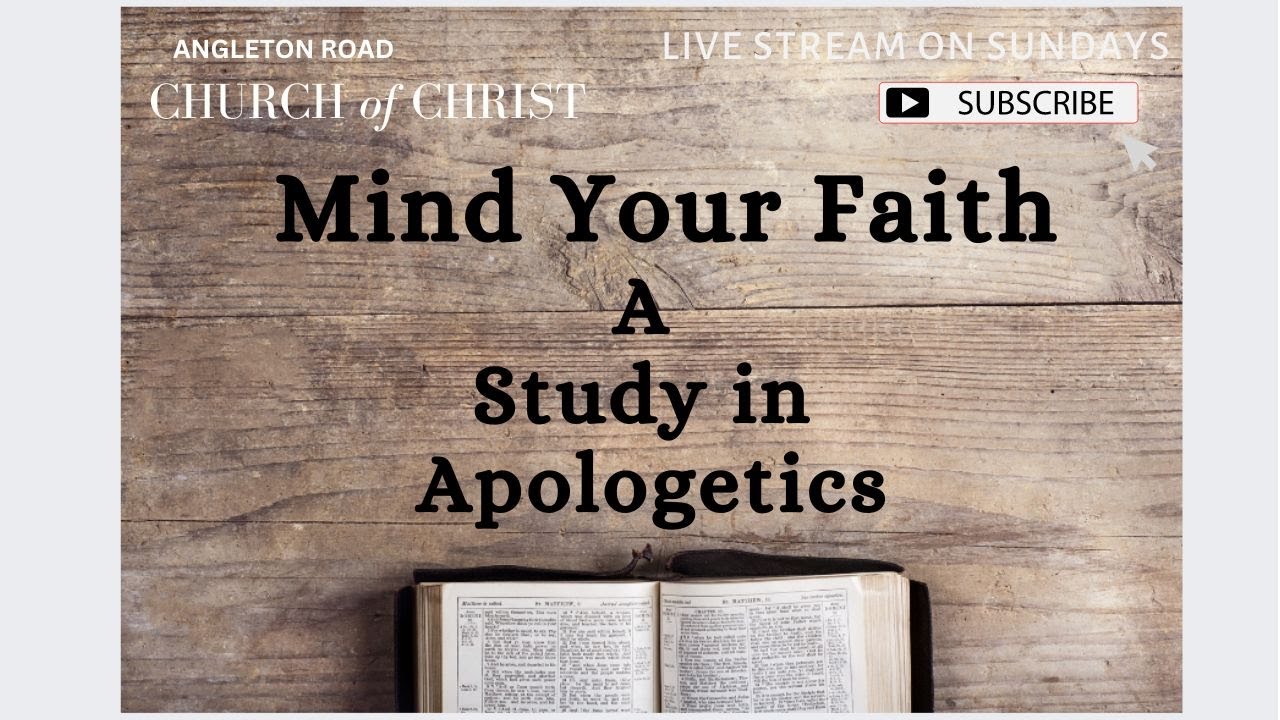 Mind Your Faith: The Need for Apologetics - YouTube