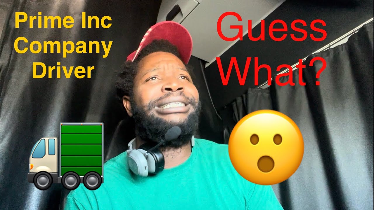Prime Inc | Guess what happened on this load? Prime Inc company driver ...