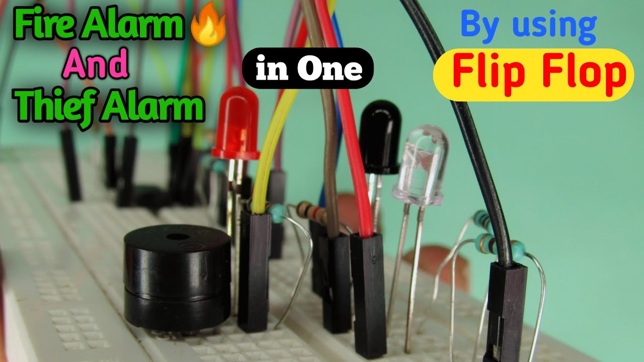 Thief Alarm & Fire Alarm in one | Flip Flop | 555 Timer | FYP | IR ...