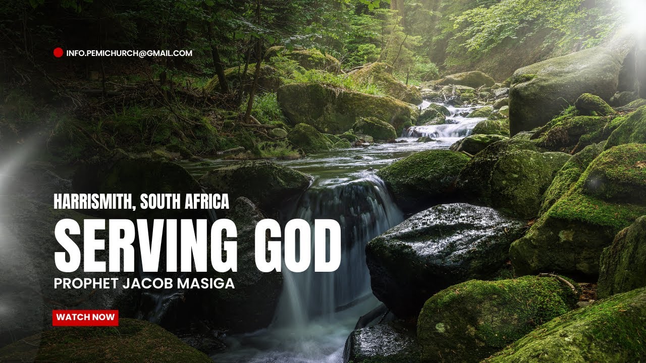 SERVING GOD | Prophet Jacob Masiga - YouTube