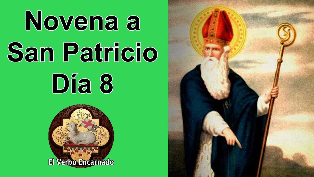 Novena a San Patricio Día 8 - Petición al poder y al amor de Dios ...