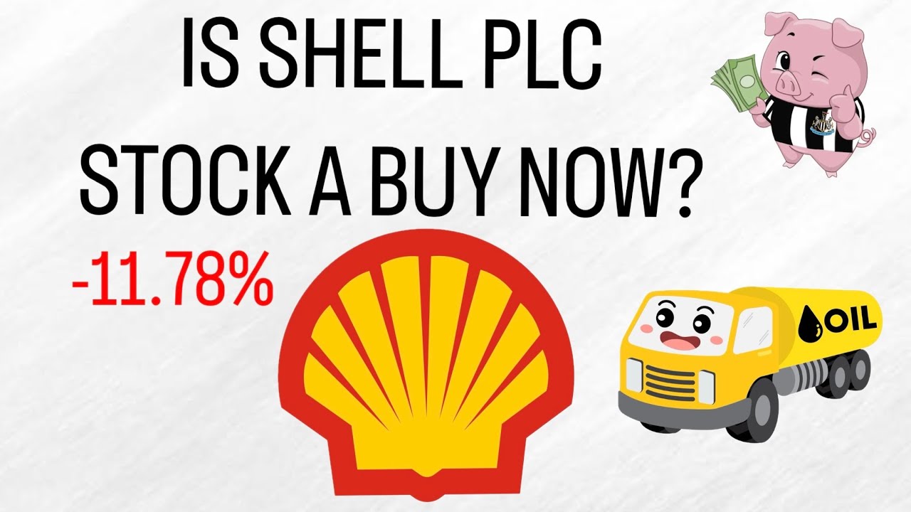Is Shell Plc Stock a MUST Buy now in 2024? | Shell Plc (SHEL) UK Stock ...