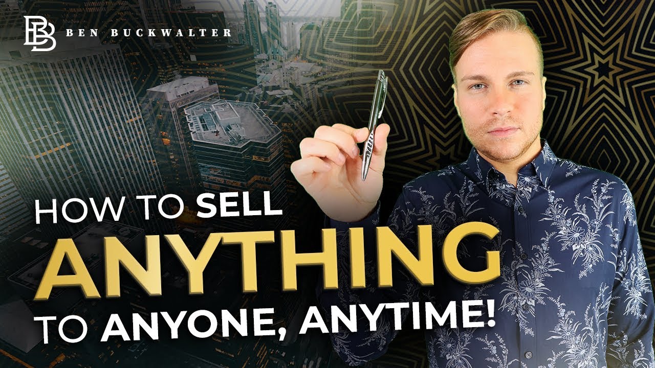 How To Sell Anything to Anyone Anytime - The Best Sales Pitch Ever ...