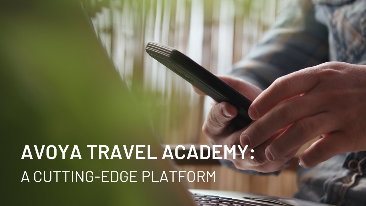 Avoya Travel Academy: A Cutting-Edge Platform - YouTube