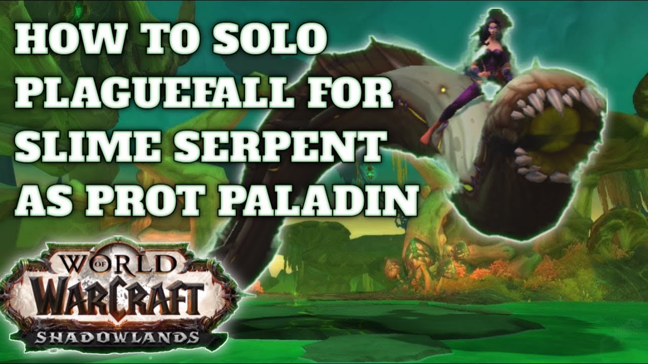 How to get Slime Serpent Mount as Prot Pally│Shadowlands - YouTube