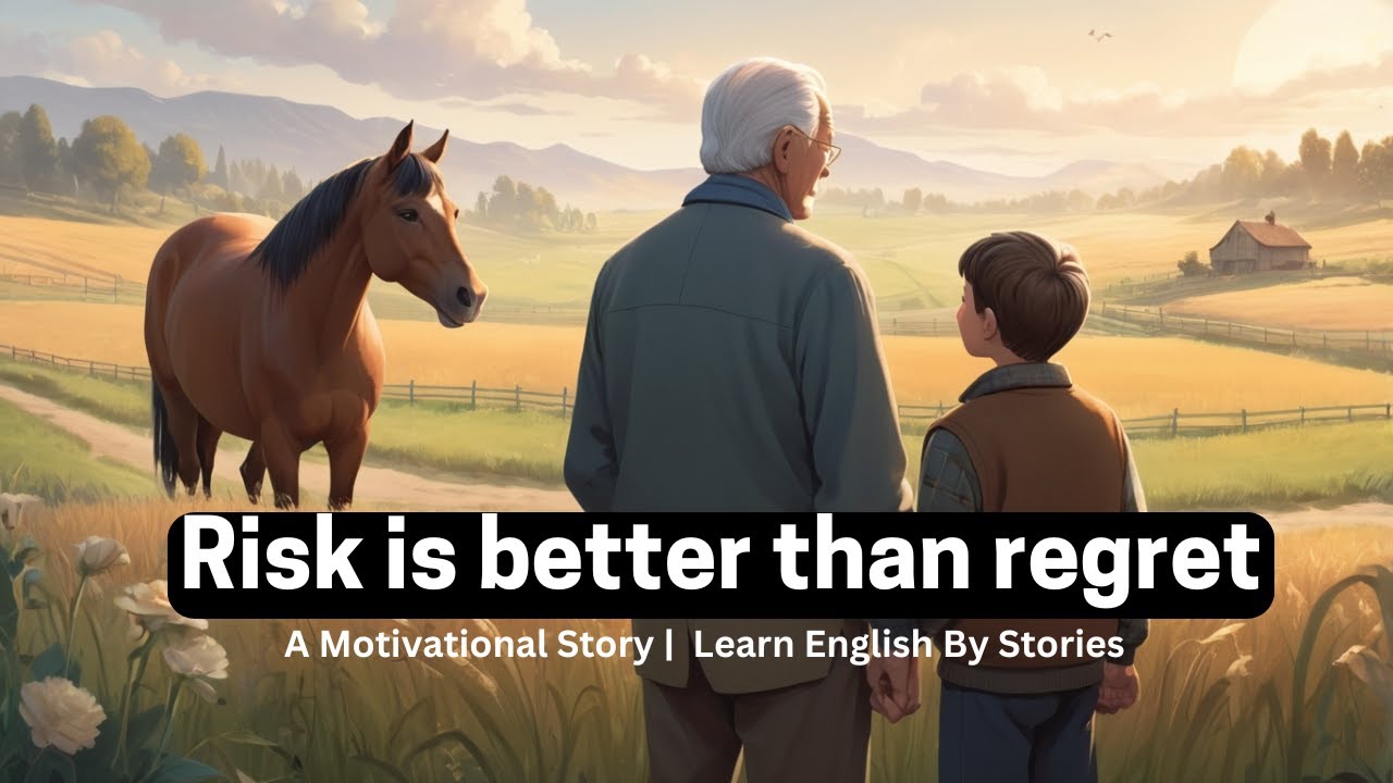 Risk is better than regret | Learn English Through Stories ...