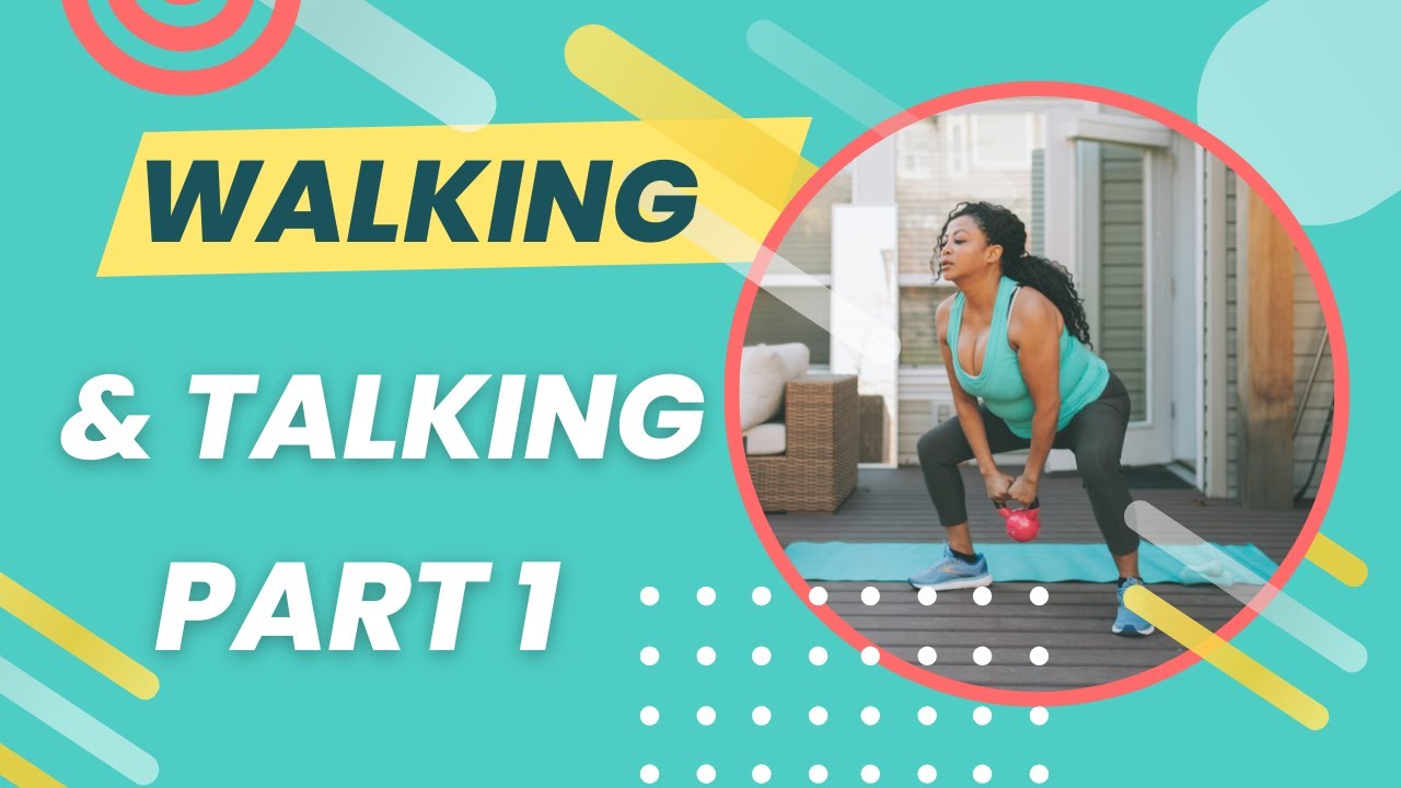 Walking & Talking Part 1 - YouTube