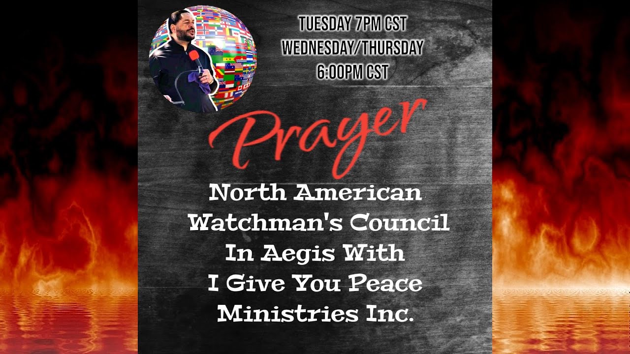 Wednesday Night Prayer | IGYP Ministries Inc./NAWC | Apostle Dr. Guy A ...