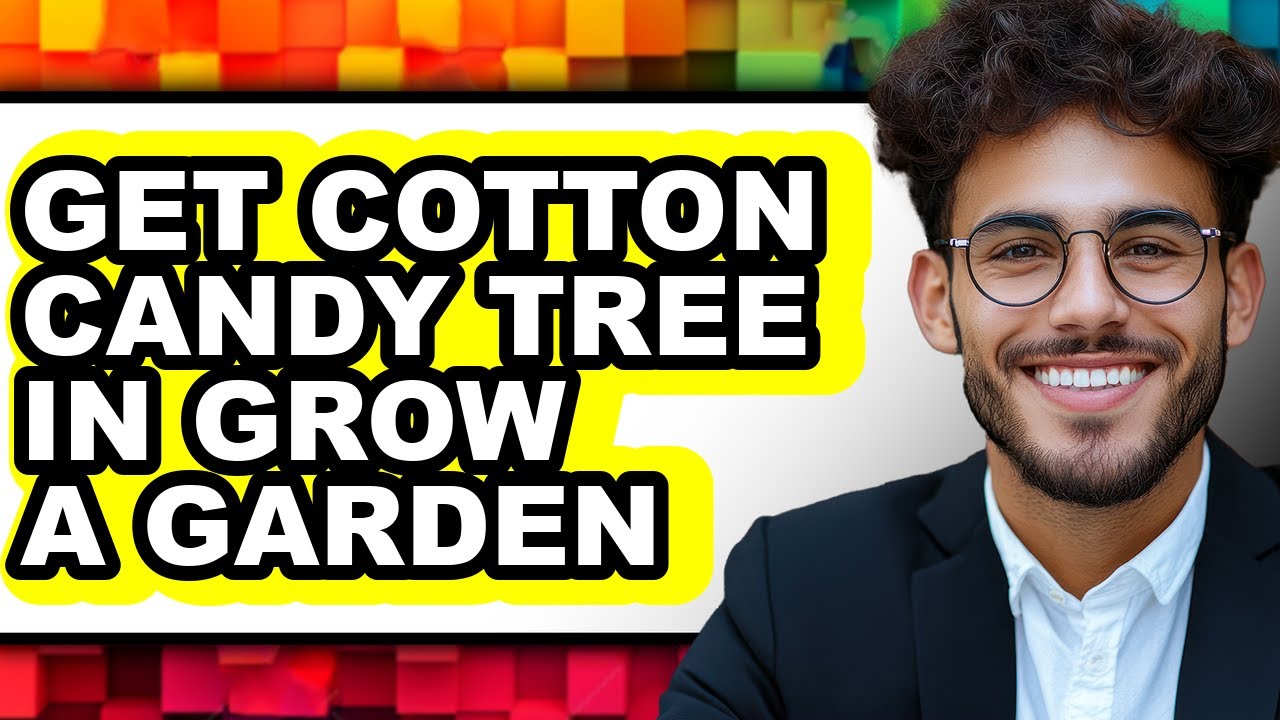 How To Get Cotton Candy Tree In Grow A Garden (Easy Method) - YouTube