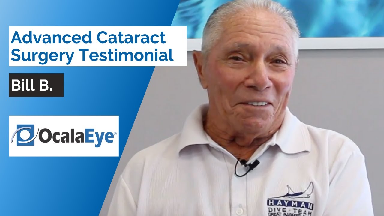 Advanced Cataract Surgery Patient Story | Bill - YouTube