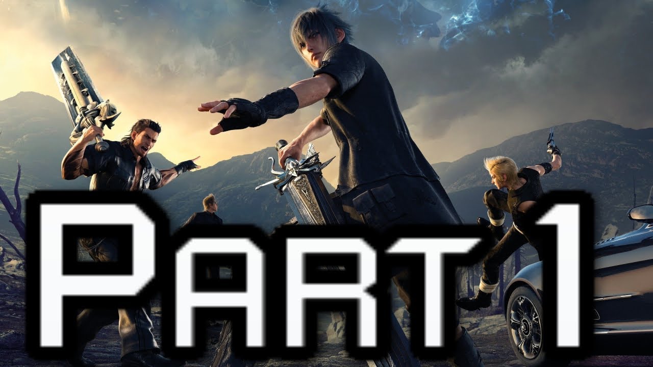 Final Fantasy 15 Walkthrough Gameplay Part 1 - Prologue - (FFXV Xbox ...