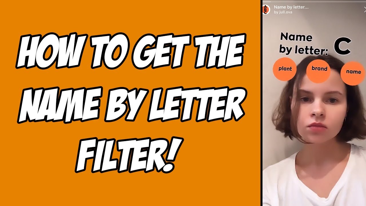 How To Get The 'Name By Letter' Instagram Filter FAST! 📸 New Instagram ...