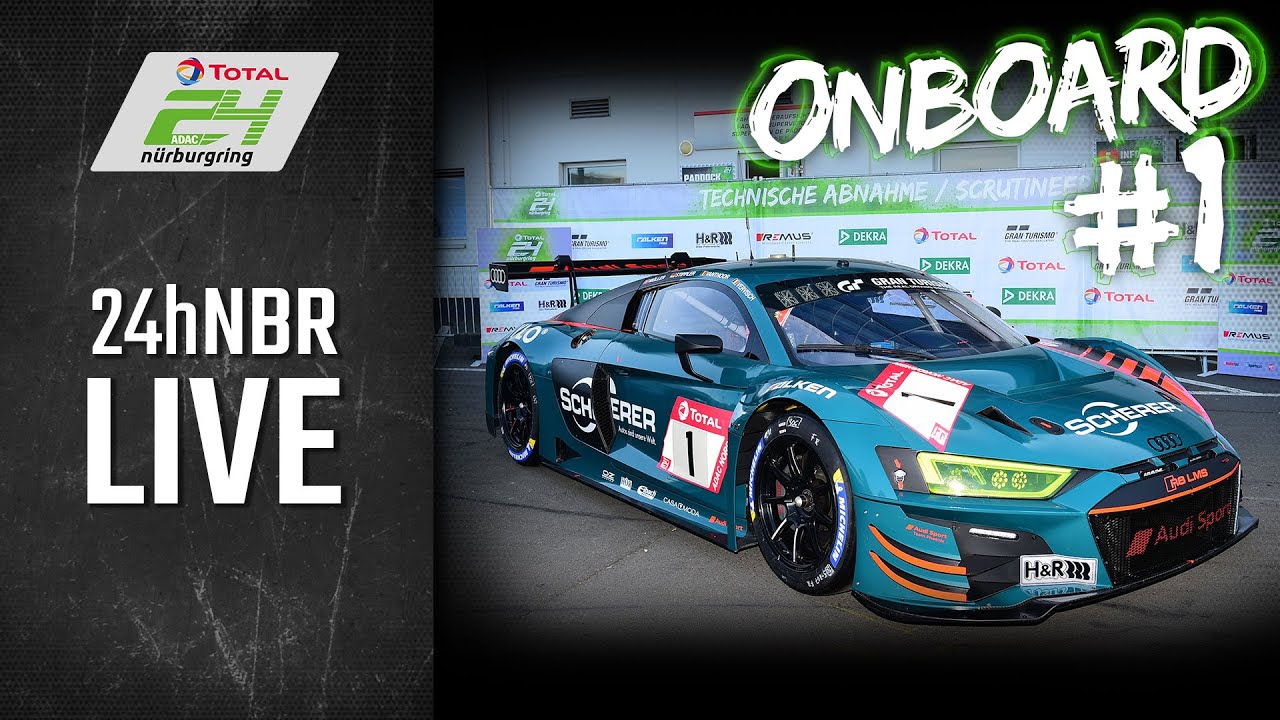 Onboard #1 | Audi Sport Team Phoenix | Audi R8 LMS| ADAC Total 24h-Race ...