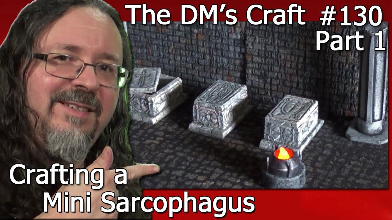 Make Your Own MINI SARCOPHAGUS Terrain (DM's Craft #130/ part 1) - YouTube