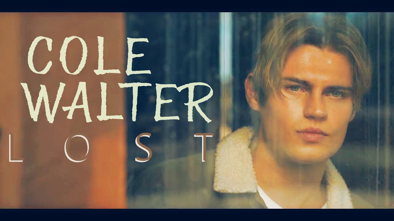 Cole Walter || Lost - YouTube