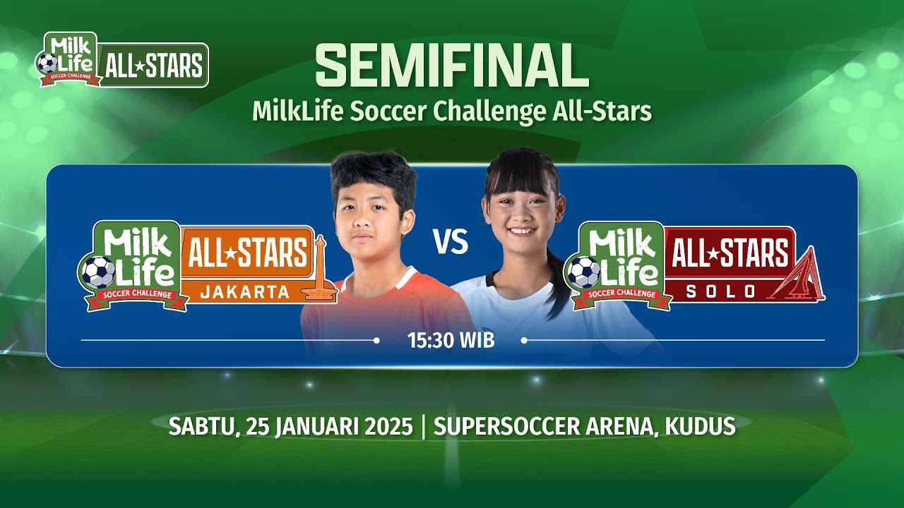 Semifinal MilkLife Soccer Challenge All-Stars Jakarta vs Solo - YouTube