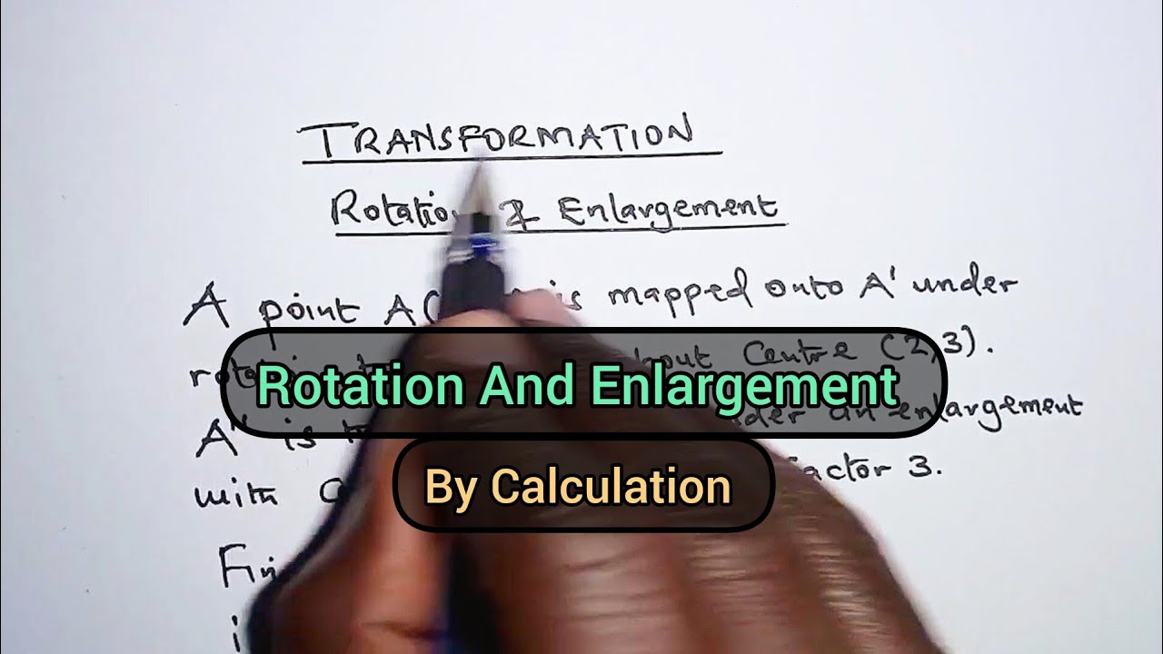 Master Rotation & Enlargement Transformations | KCSE Math Step-by-Step ...