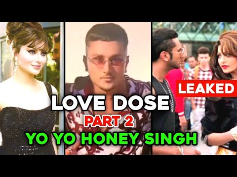 LOVE DOSE PART 2 (LEAKED)-YO YO HONEY SINGH ‼️| CLASSY MUNDA SONG - YouTube