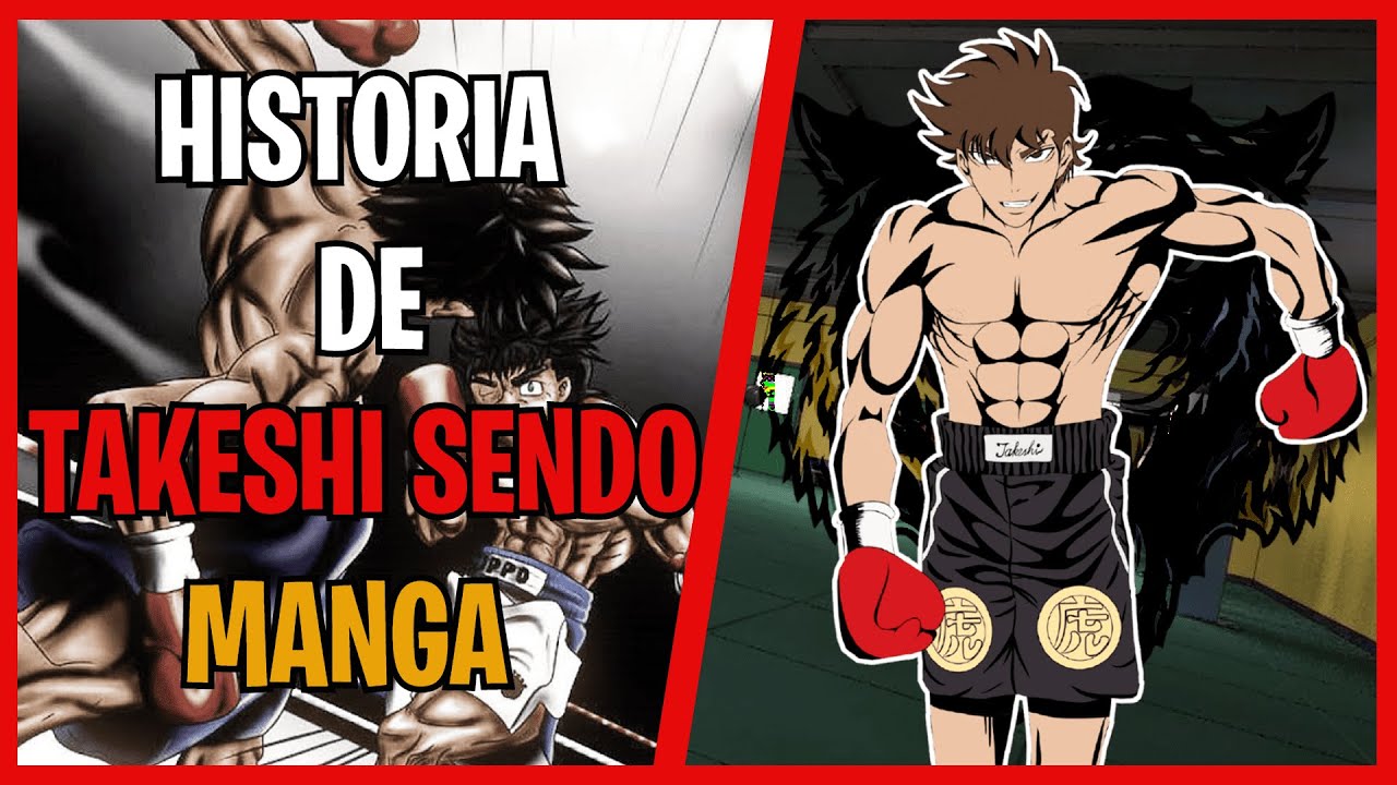 HISTORIA DE TAKESHI SENDO | Manga | Hajime No Ippo - YouTube