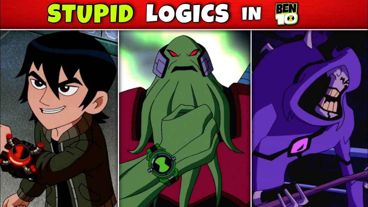 Genius Kevin, Dumb Vilgax? and Flashback designs - Stupid logics in BEN ...