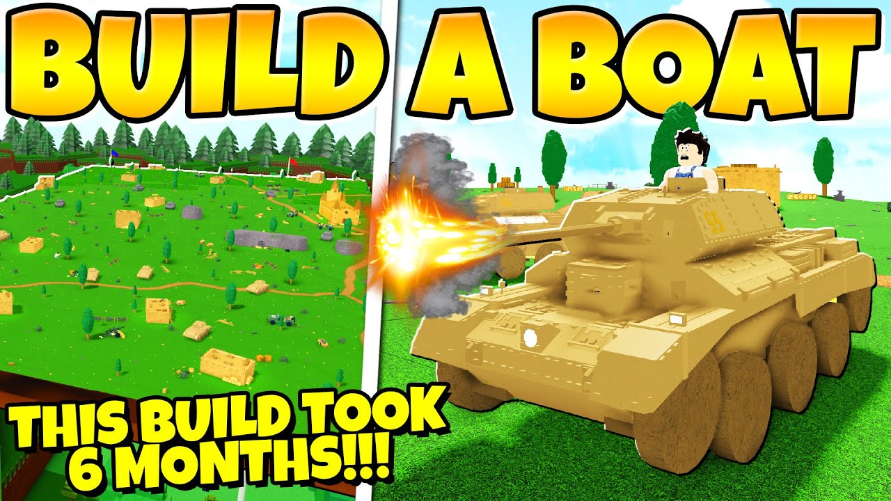 THIS TANK WAR BUILD TOOK 6 MONTHS TO BUILD!!! Build a Boat - YouTube