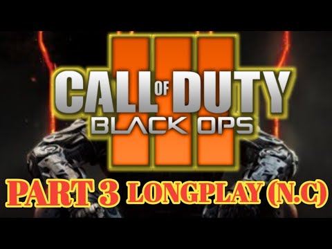 Call of Duty Black Ops 3 - Part 3 - Longplay - (N.C) - YouTube