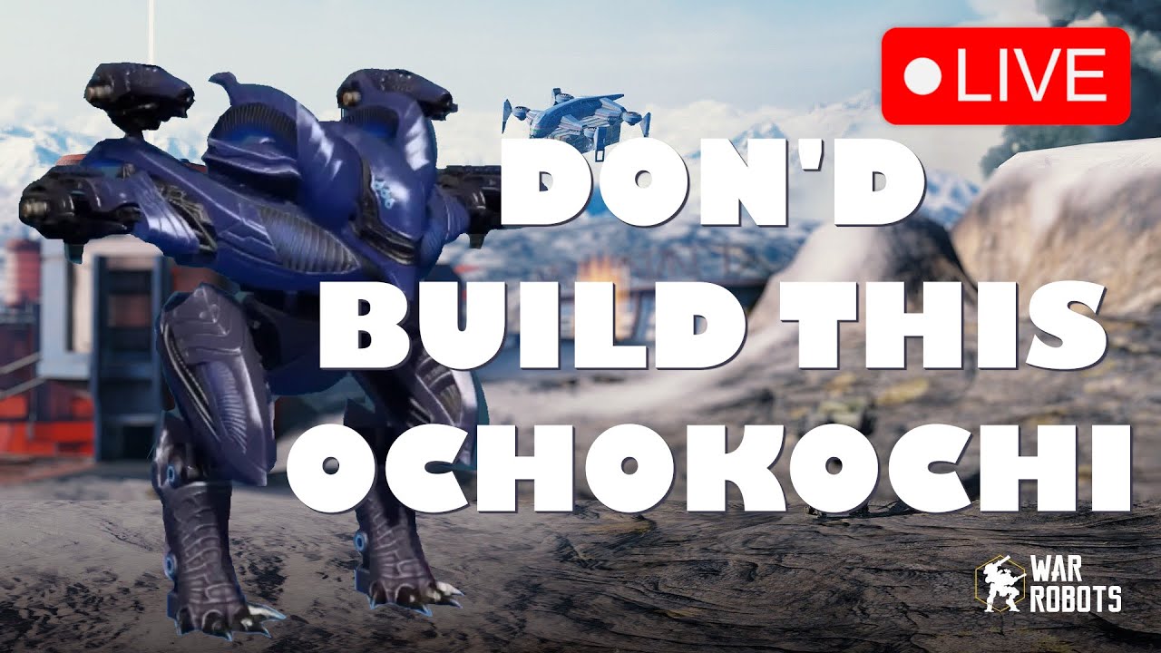 War Robots - Ochokochi Scorcher and scald - YouTube