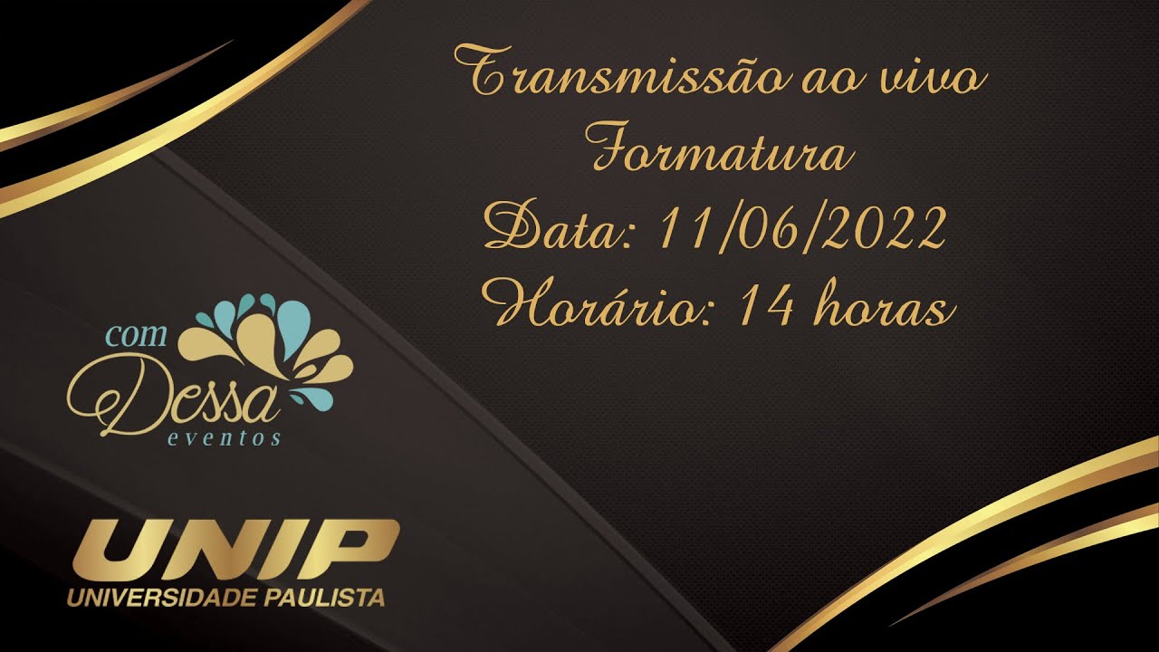Formatura UNIP 14 Horas - YouTube