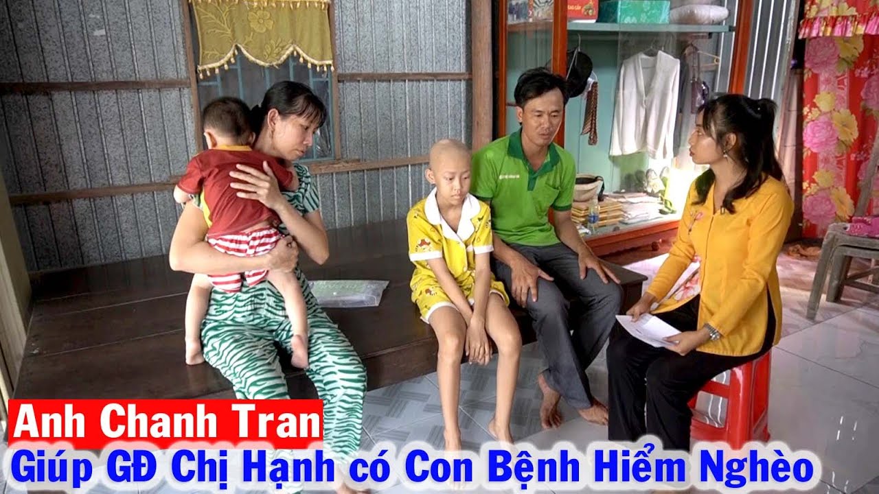 Thương Hoàn Cảnh GĐ Chị Hạnh nuôi 2 Con bị Bệnh Hiểm Nghèo, anh Chanh ...