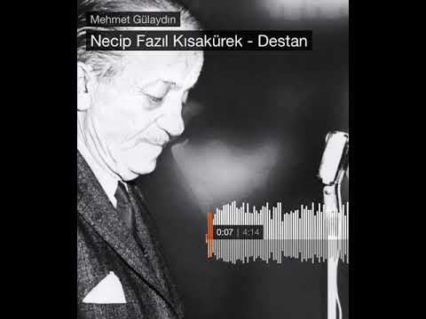 Necip Fazıl Kısakürek-Destan(Kaliteli Ses)