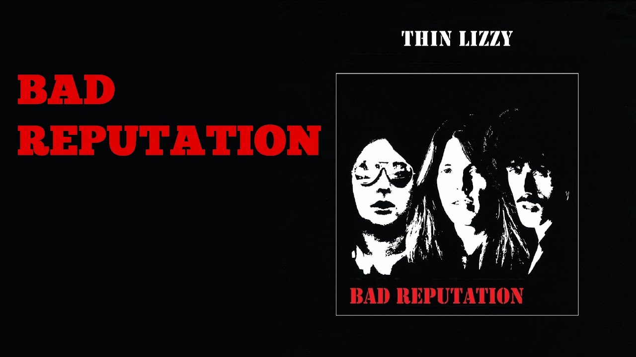 THIN LIZZY - Bad Reputation (1977, Bad Reputation, HD + lyrics) - YouTube