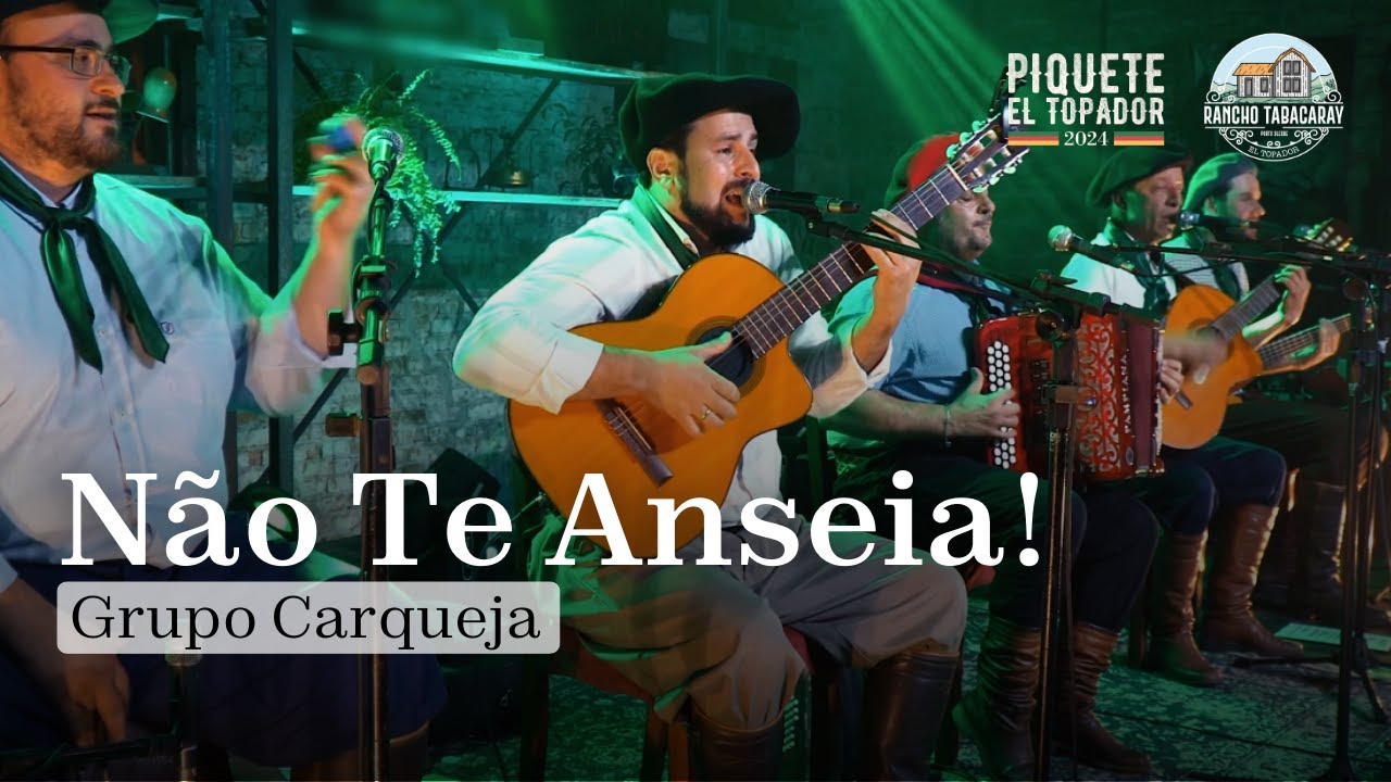 NÃO TE ANSEIA - Grupo Carqueja | Show no Rancho Tabacaray - YouTube