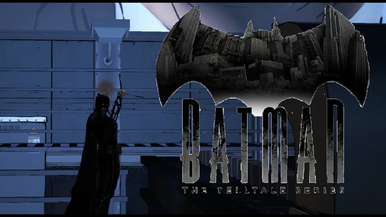 Batman: The Telltale Series (PC) Все Боссы - YouTube