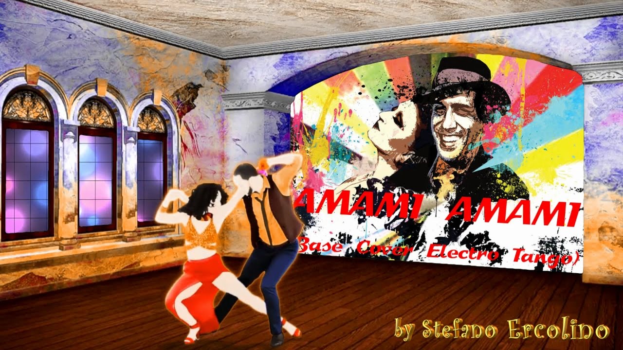 MINA & CELENTANO - AMAMI AMAMI (Electro Tango) Cover base strumentale ...