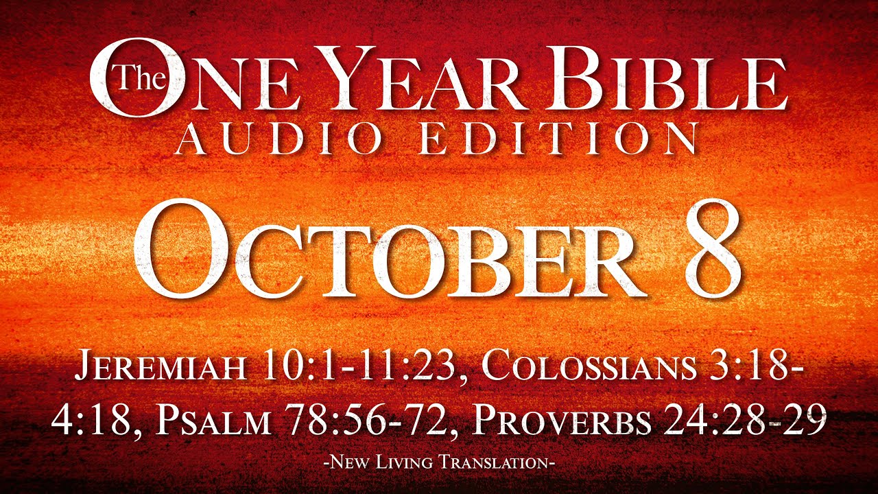 October 8 | One Year Bible Audio Edition - YouTube