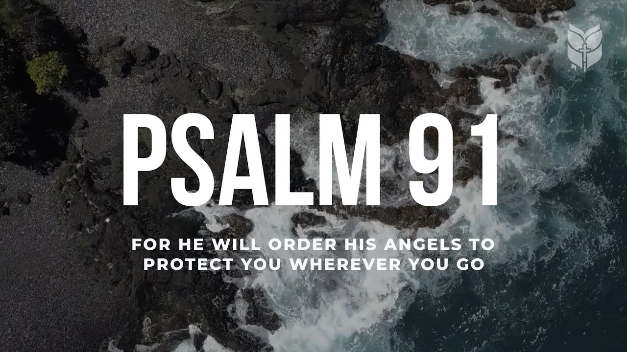 Psalm 91 - Holy Bible (NLT) #BibleVision - YouTube