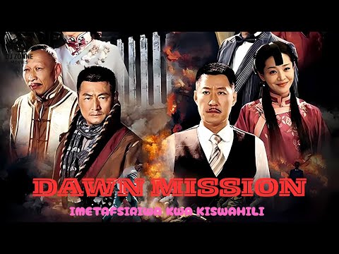 DAWN MISSION | EP 2 | ACTION MOVIE | Kwa Kiswahili