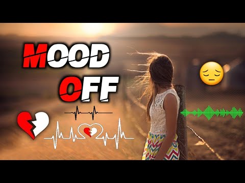 Best Mood off songs 💔 Alone sad songs💔💔 [ 💔After breckup New Sad Songs ...