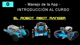 El robot mBot Ranger - Montaje y utilización de la app - YouTube