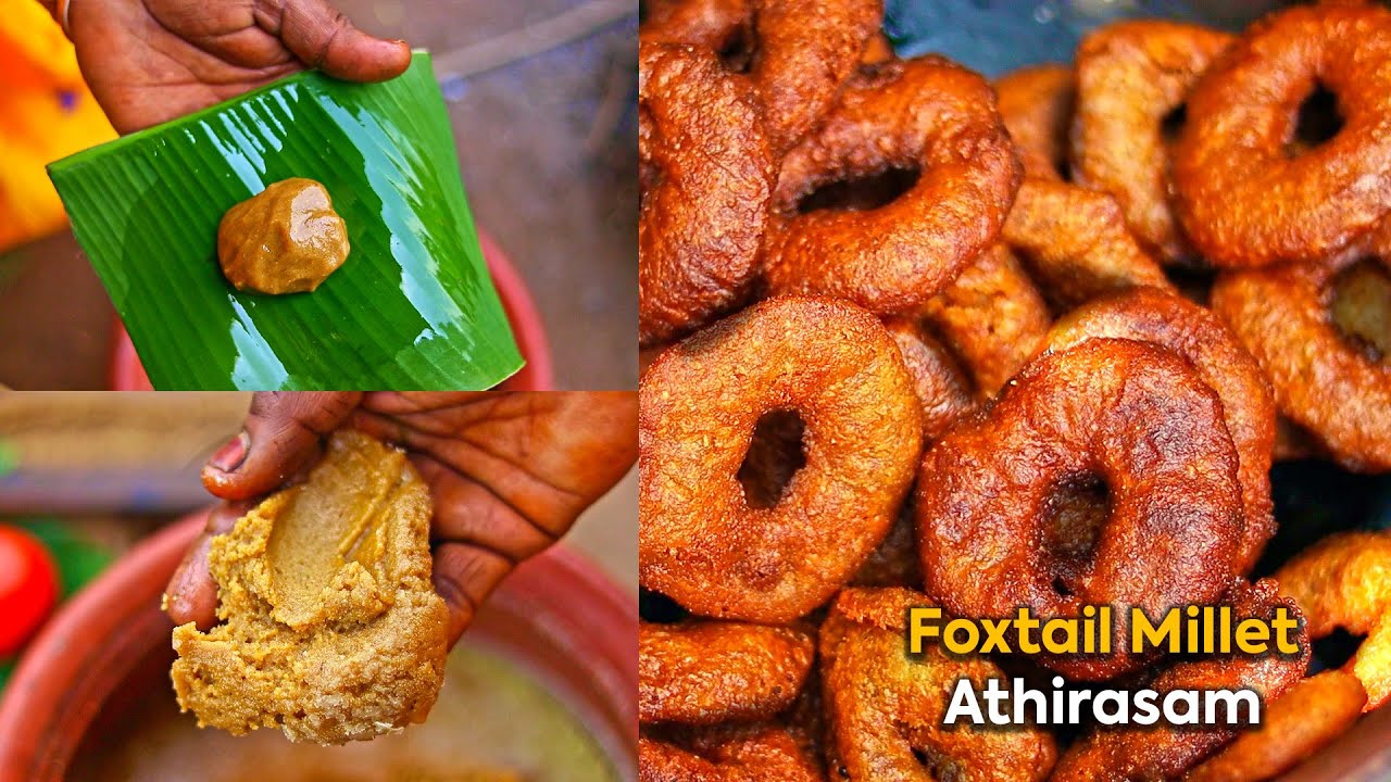 Foxtail Millet Athirasam Recipe | Thinai Athirasam | Indian Doughnut ...