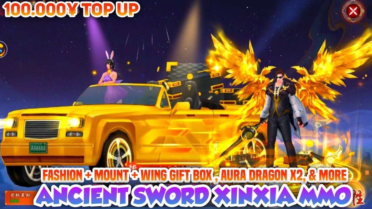 Ancient Sword Xinxia Privilage Edition - Free All 100.000¥ Top Up ...