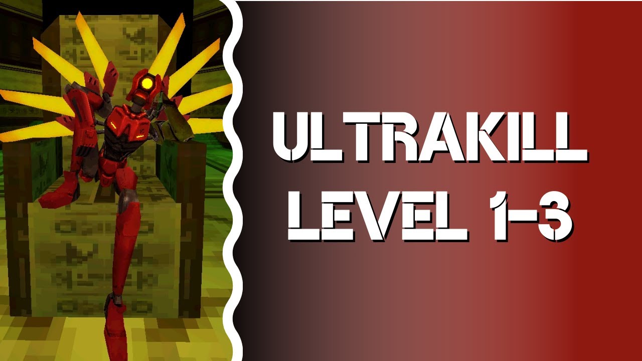 ULTRAKILL Level 1-3 - YouTube